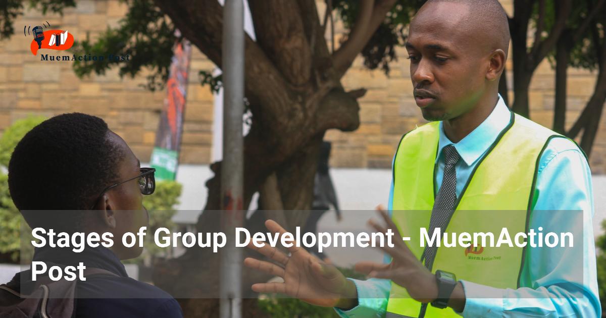 Stages of Group Development - MuemAction Post
